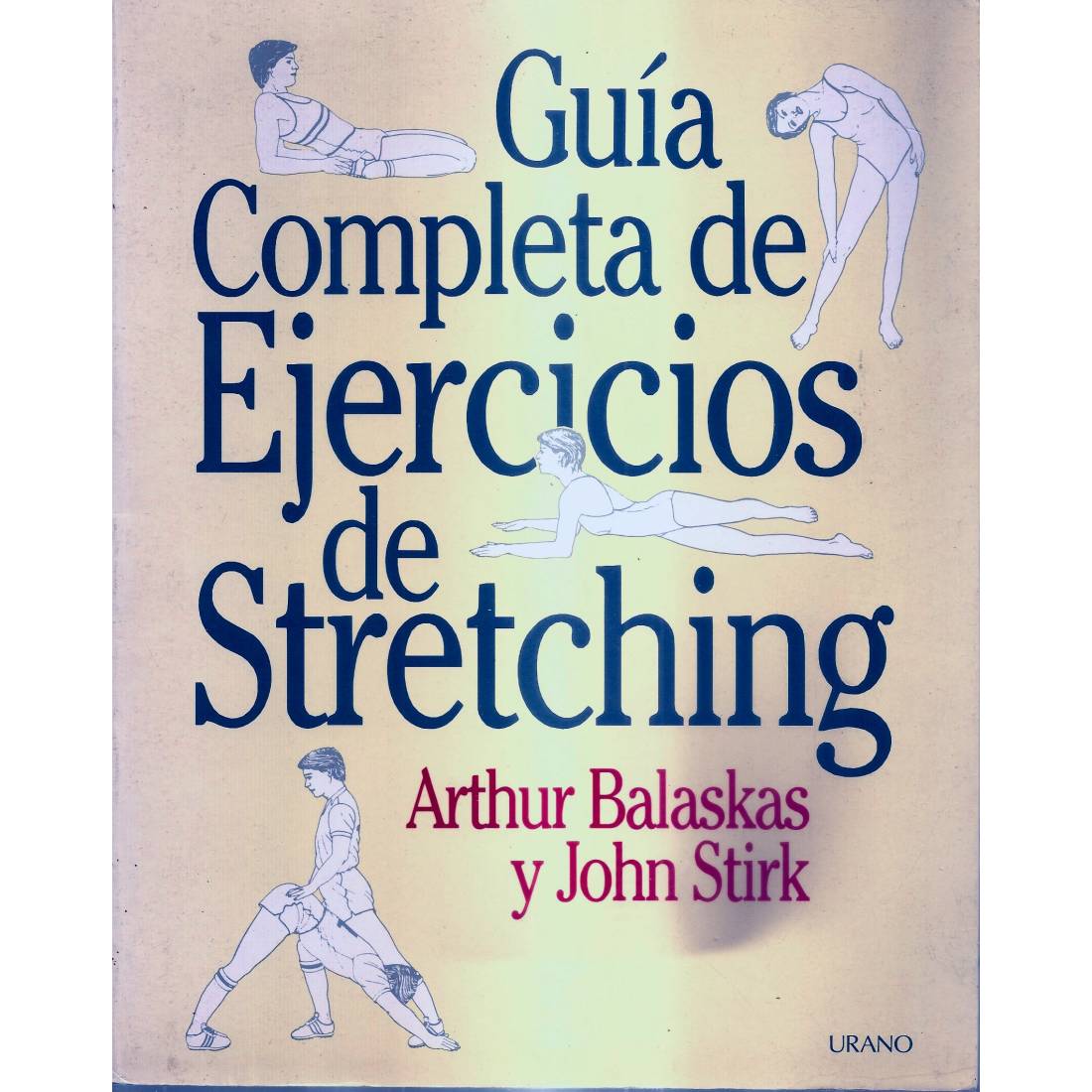 Guía completa de ejercicios de stretching Guía completa de ejercicios de stretching